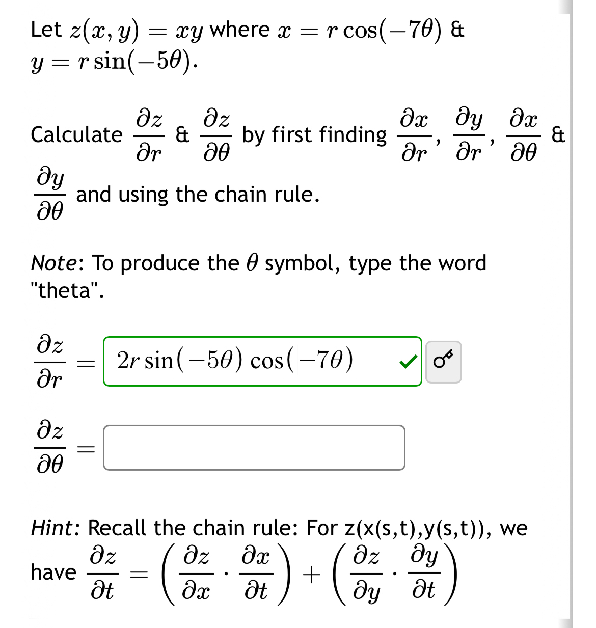 Solved Let z(x,y)=xy ﻿where x=rcos(-7θ)& | Chegg.com
