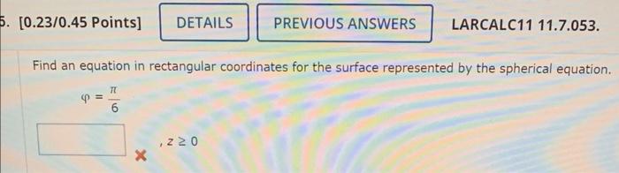 Solved Find an equation in rectangular coordinates for the | Chegg.com
