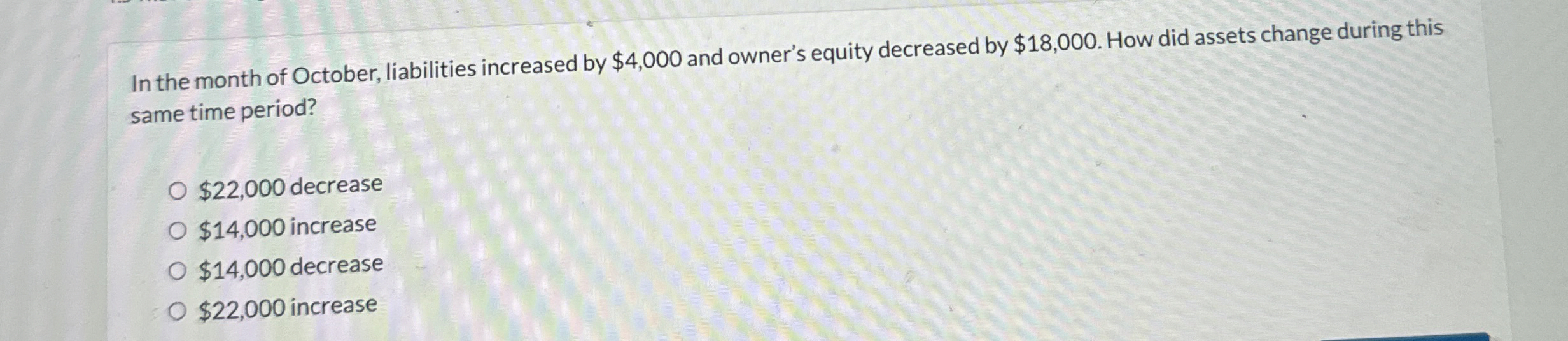 Solved In the month of October, liabilities increased by | Chegg.com