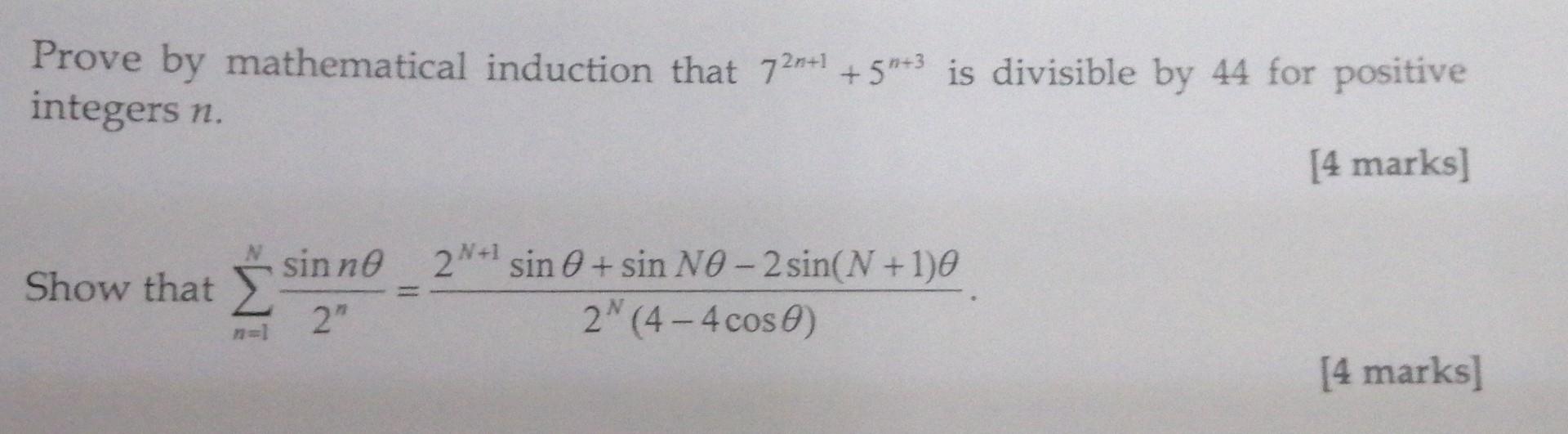 Solved Prove by mathematical induction that 72n+1+5n+3 is | Chegg.com