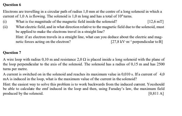 Solved Electrons are travelling in a circular path of radius | Chegg.com