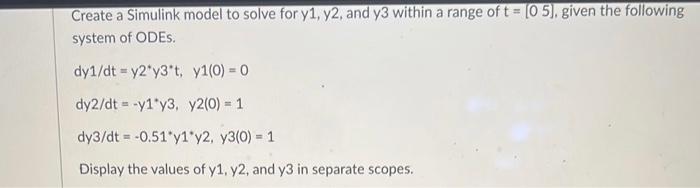 Solved Create a Simulink model to solve for y1,y2, and y3 | Chegg.com