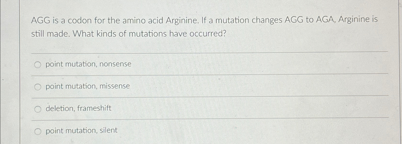 Solved AGG is a codon for the amino acid Arginine. If a | Chegg.com