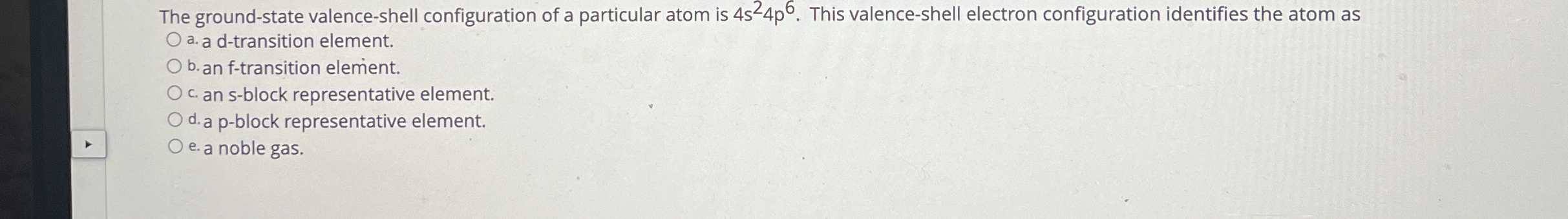 Solved The ground-state valence-shell configuration of a | Chegg.com
