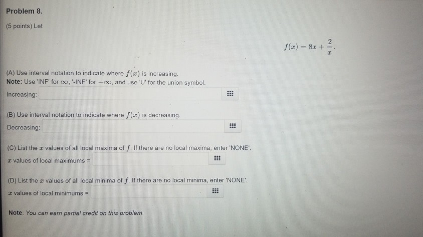 Solved Problem 8. (5 points) Let (A) Use interval notation | Chegg.com