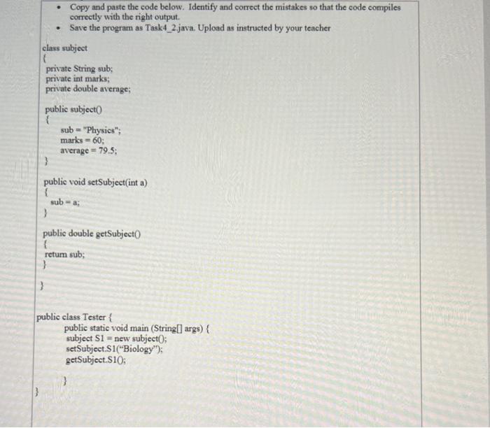 Solved - Copy and paste the code below. Identify and correct | Chegg.com