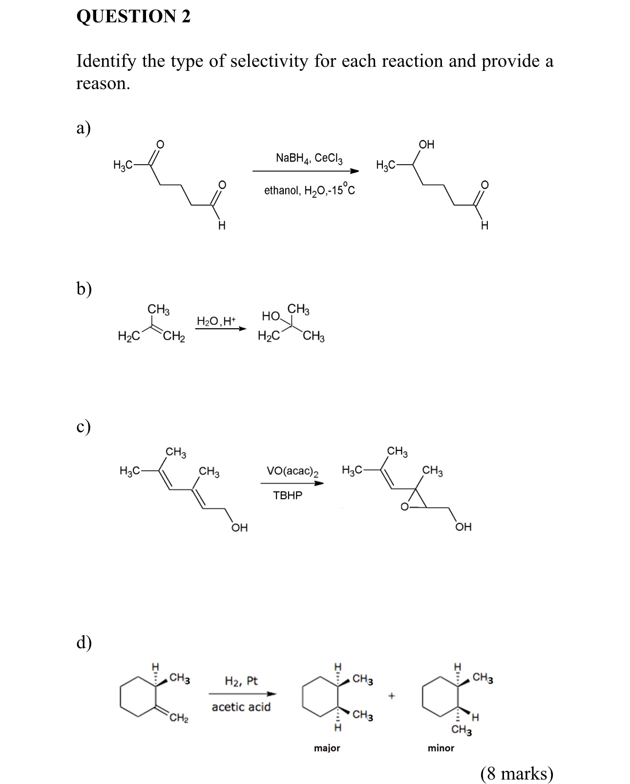 Solved QUESTION 2Identify the type of selectivity for each | Chegg.com