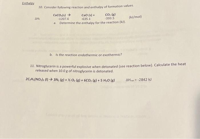 Solved 10. Consider following reaction and enthalpy of | Chegg.com