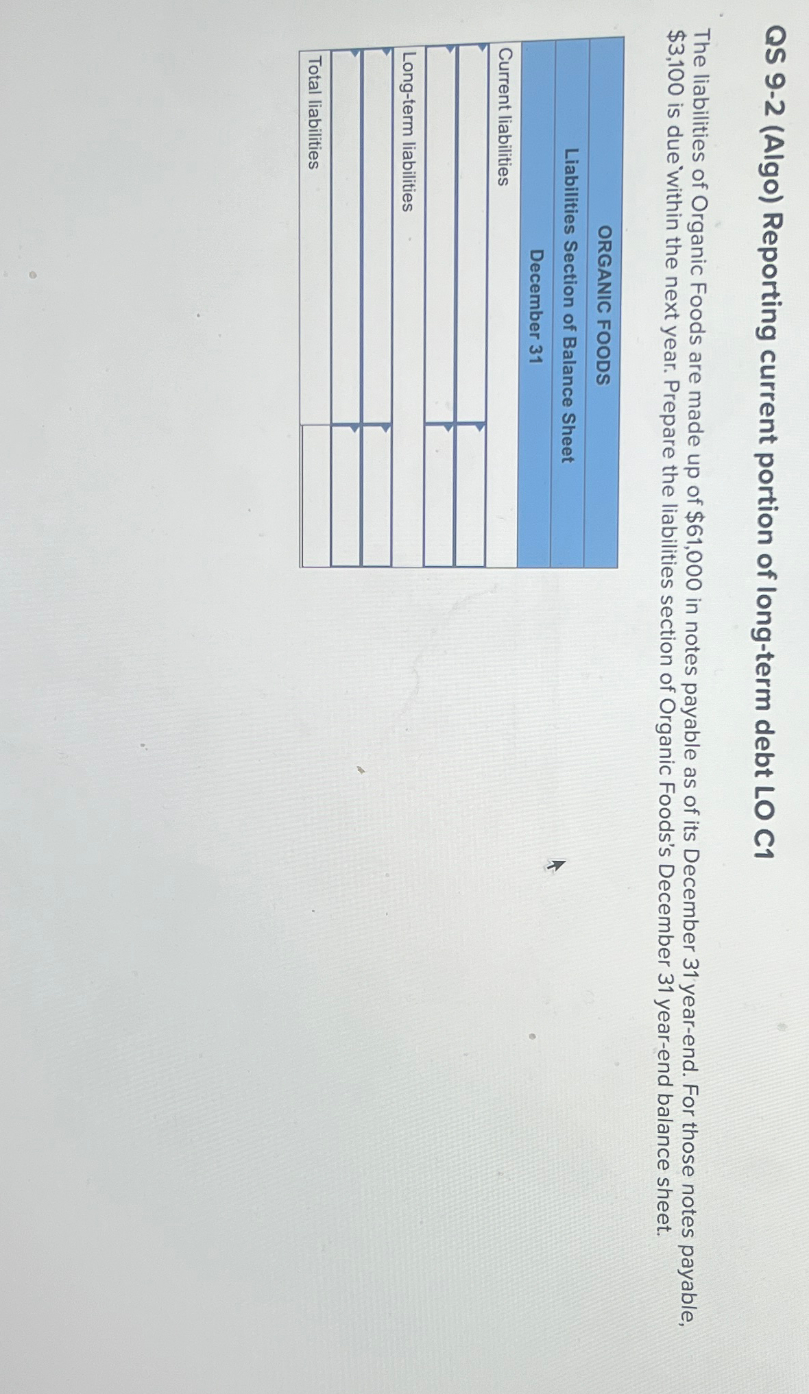 Solved QS 9-2 (Algo) ﻿Reporting current portion of long-term | Chegg.com