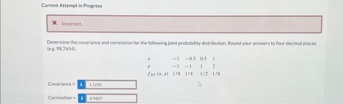 Solved Determine the covariance and correlation for the | Chegg.com