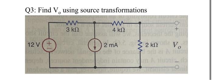 Solved Q3: Find Vo using source transformations | Chegg.com