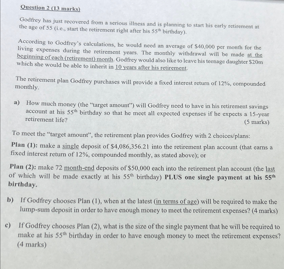 Solved Question 2 (13 ﻿marks)Godfrey has just recovered from | Chegg.com