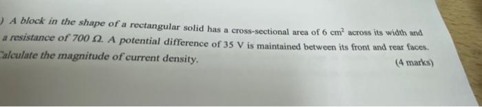 Solved A block in the shape of a rectangular solid has a | Chegg.com