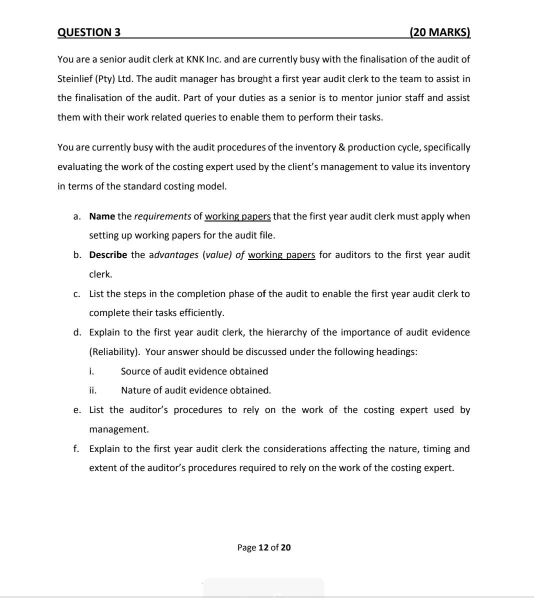 Solved You are a senior audit clerk at KNK Inc. and are | Chegg.com