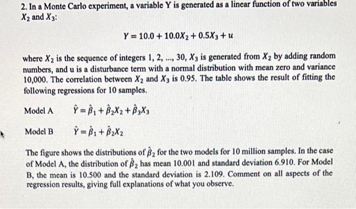 Solved 2. In a Monte Carlo experiment, a variable Y is | Chegg.com