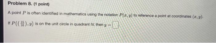 Solved A point P is often identified in mathematics using | Chegg.com