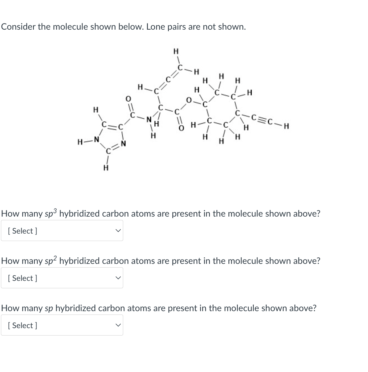 Solved Consider the molecule shown below. Lone pairs are not | Chegg.com