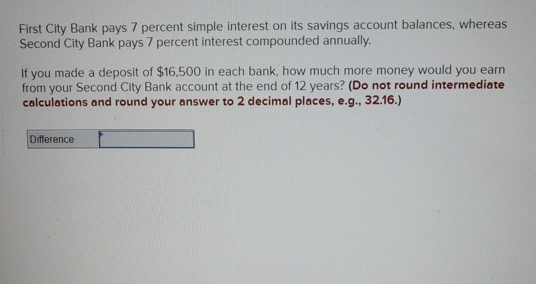 Solved First City Bank pays 7 percent simple interest on its | Chegg.com