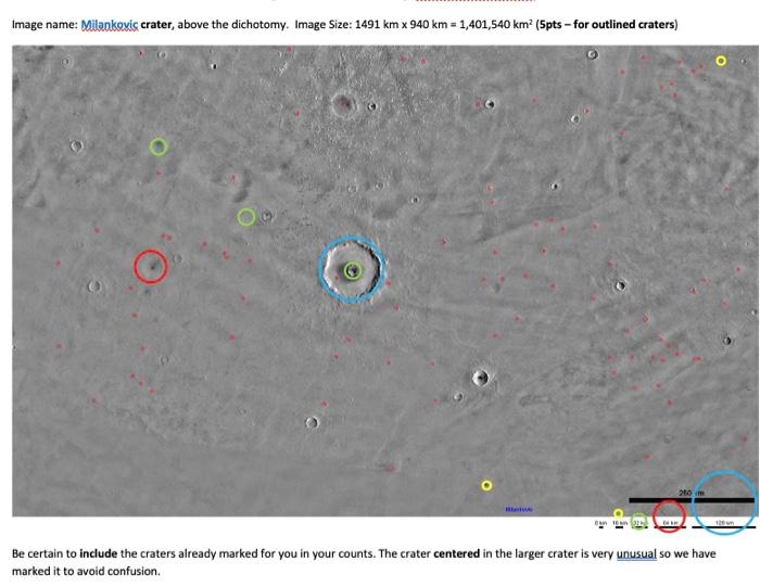 Be certain to include the craters already marked for | Chegg.com