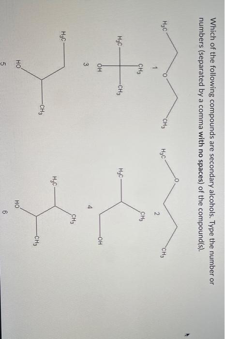 Solved Which of the following compounds are secondary | Chegg.com