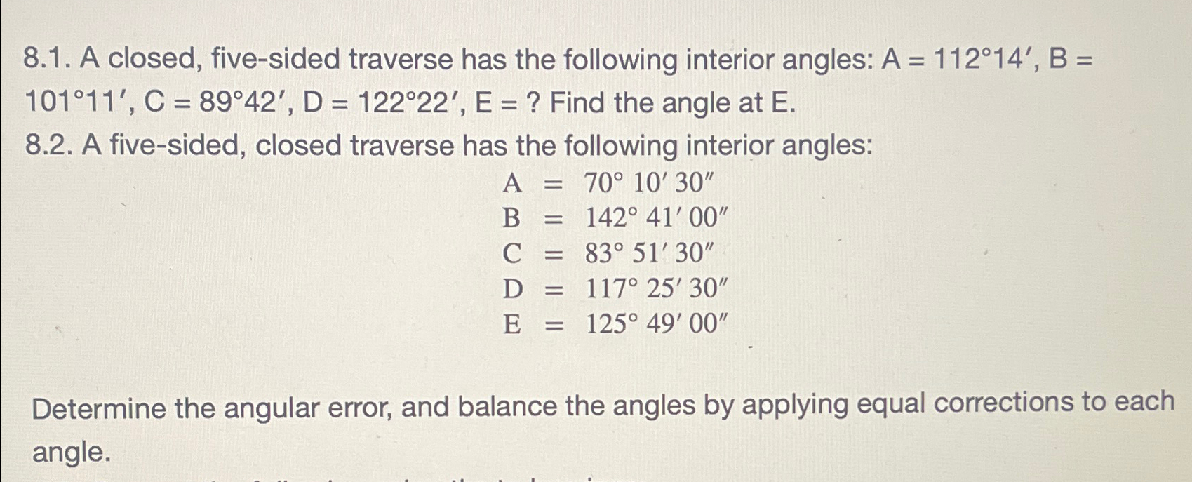 Solved 8.1. ﻿A closed, five-sided traverse has the following | Chegg.com