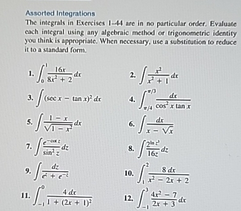 Solved Assorted IntegrationsThe integrals in Exercises 1-44 | Chegg.com