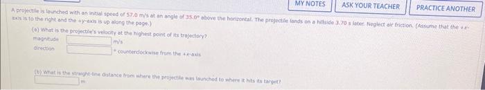 Solved sais is fo the right and the +y-axis is up along the | Chegg.com