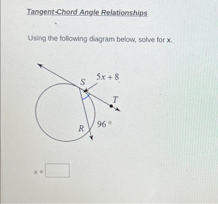 Solved Tangent-Chord Angle Relationships Using the following | Chegg.com