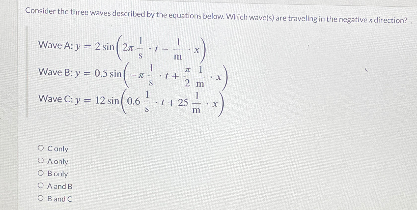 Solved Consider the three waves described by the equations | Chegg.com