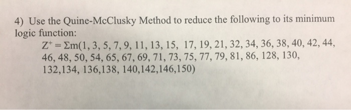4) Use the Quine-McClusky Method to reduce the | Chegg.com