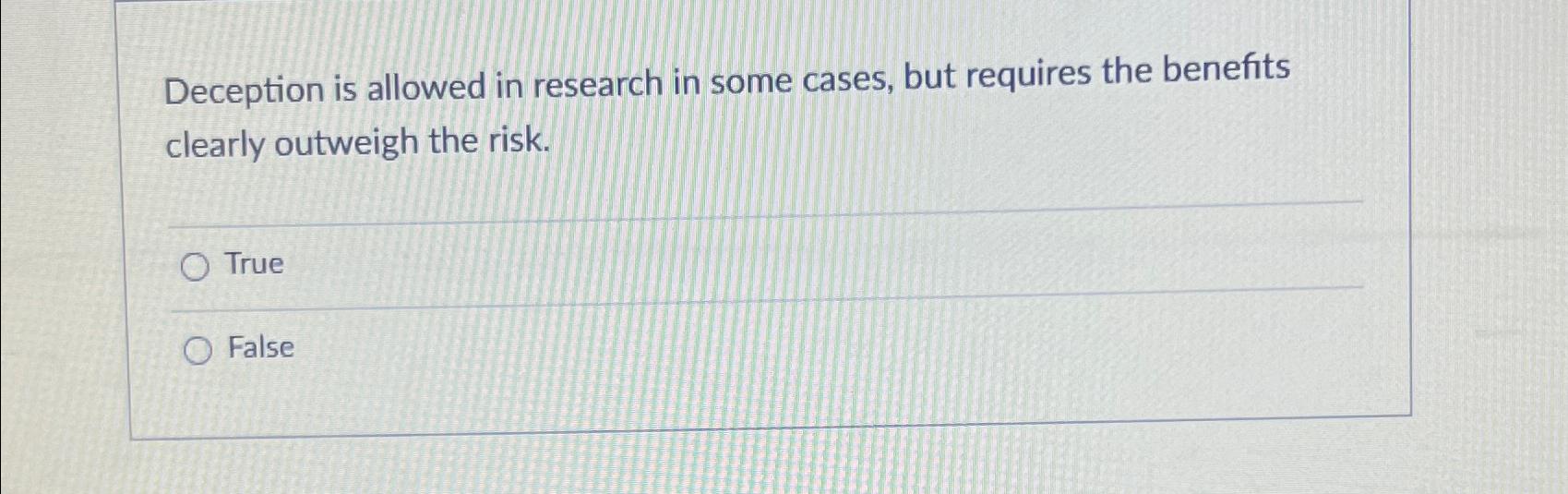 Solved Deception is allowed in research in some cases, but | Chegg.com