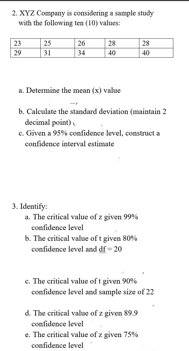 Solved 2. XYZ Company is considering a sample study with the | Chegg.com