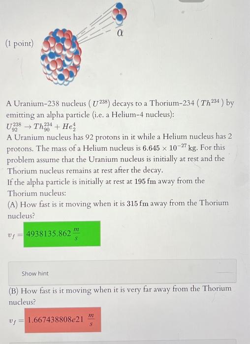 Solved A Uranium-238 nucleus ( U238) decays to a Thorium-234 | Chegg.com