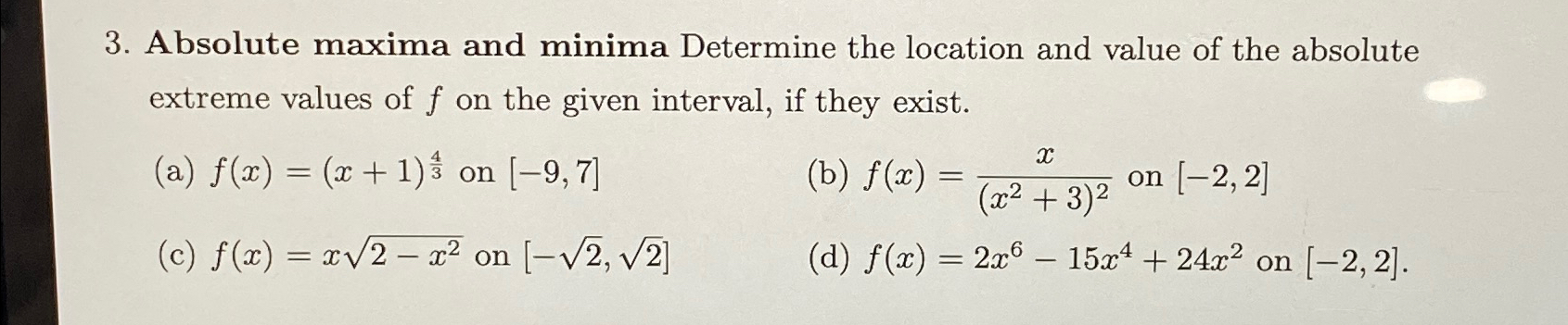 Solved Absolute Maxima And Minima Determine The Location And