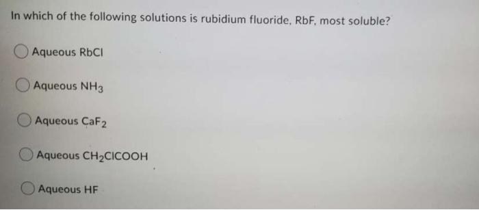 Solved In which of the following solutions is rubidium | Chegg.com