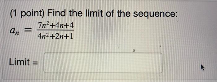 Solved (1 point) Consider the sequence a, ncos(na) 2n-1 | Chegg.com