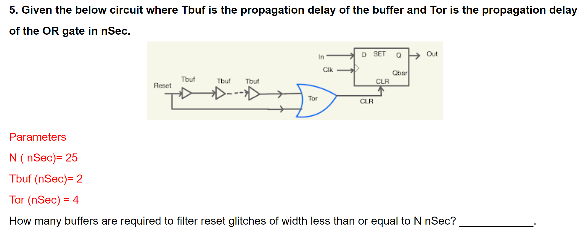Solved Given the below circuit where Tbuf is the propagation | Chegg.com