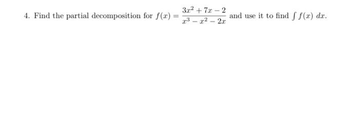 Solved 4. Find the partial decomposition for | Chegg.com