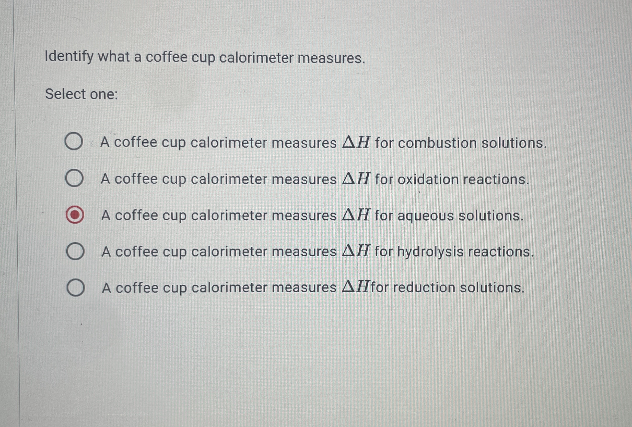 Solved Identify what a coffee cup calorimeter | Chegg.com