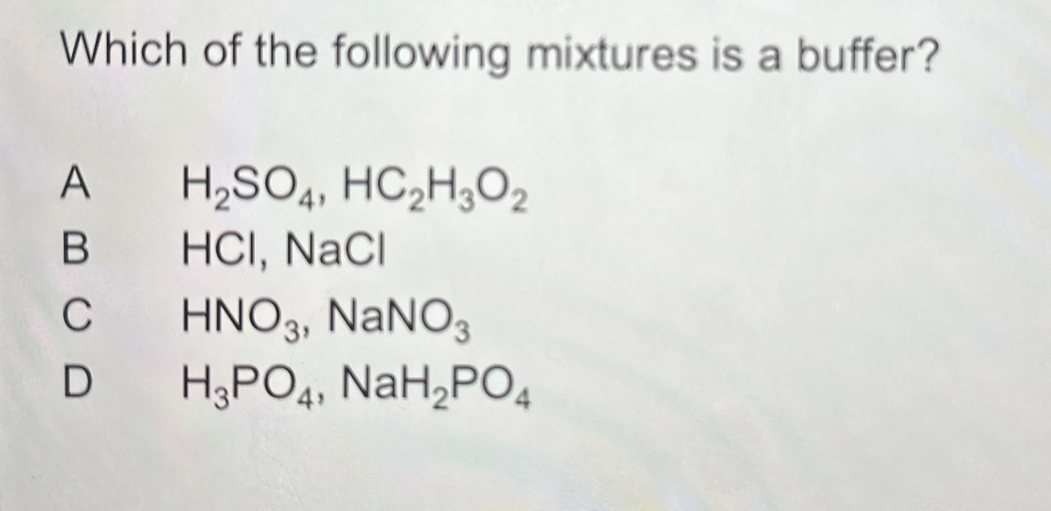 Solved Which of the following mixtures is a buffer?A | Chegg.com
