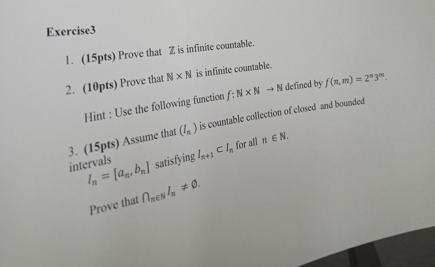 Solved Exercise3 1. (15pts) Prove that Z is infinite | Chegg.com