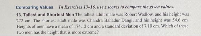 Solved Comparing Values. In Exercises 13-16, use z scores to | Chegg.com