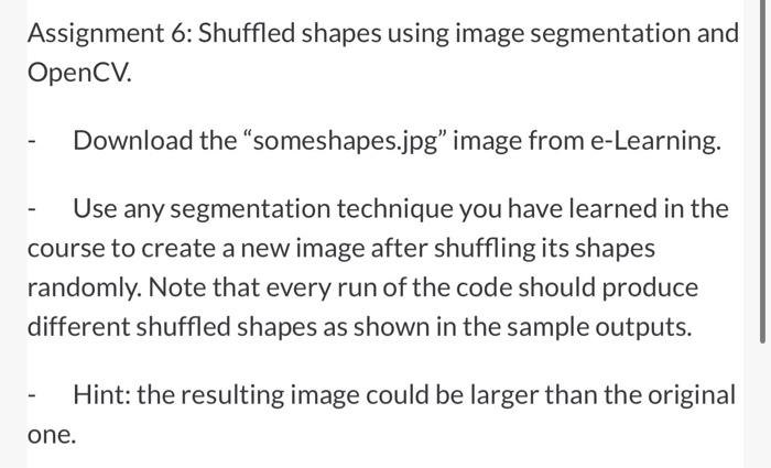 Solved Assignment 6: Shuffled shapes using image | Chegg.com