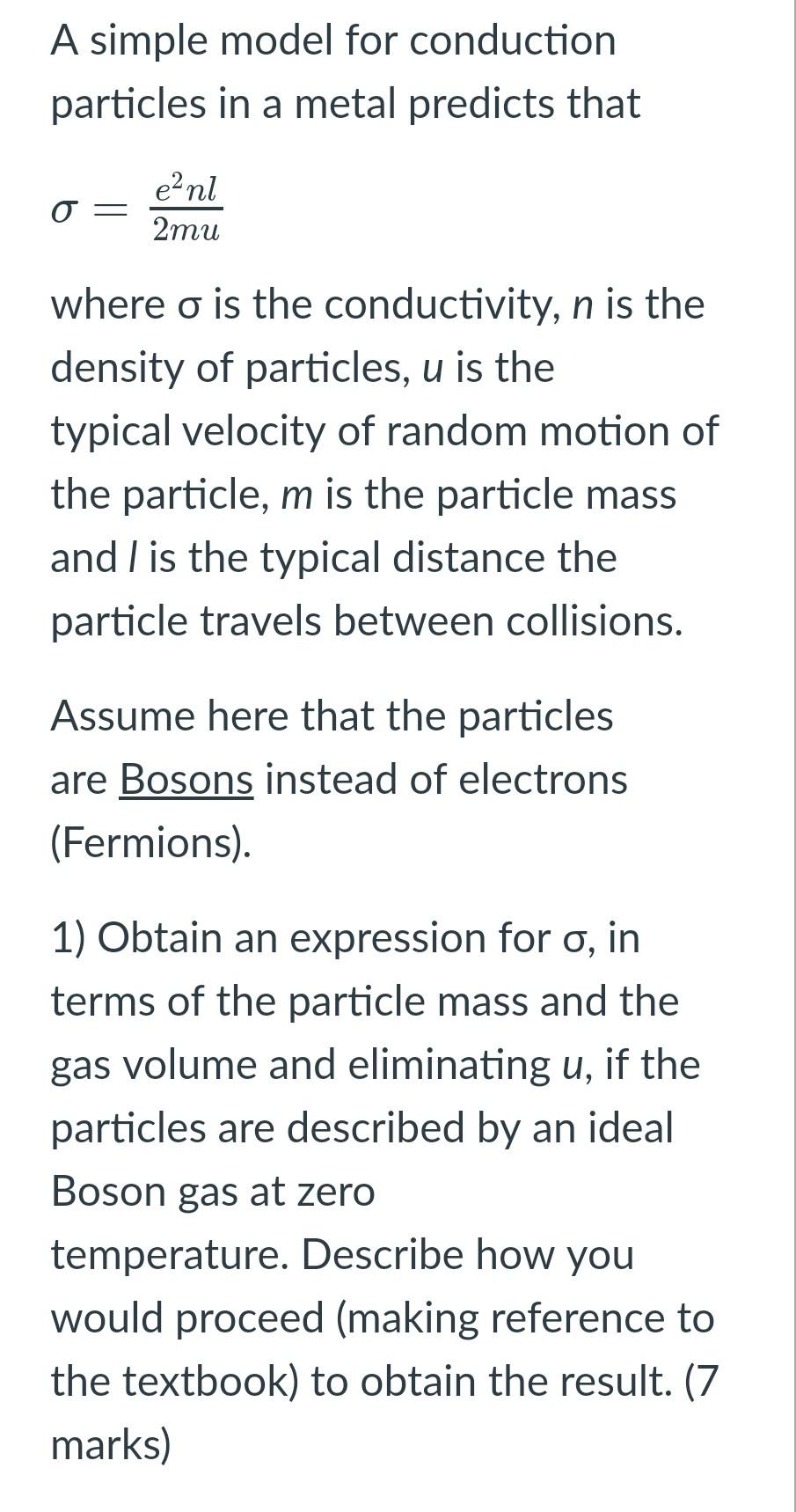 Solved A simple model for conduction particles in a metal | Chegg.com
