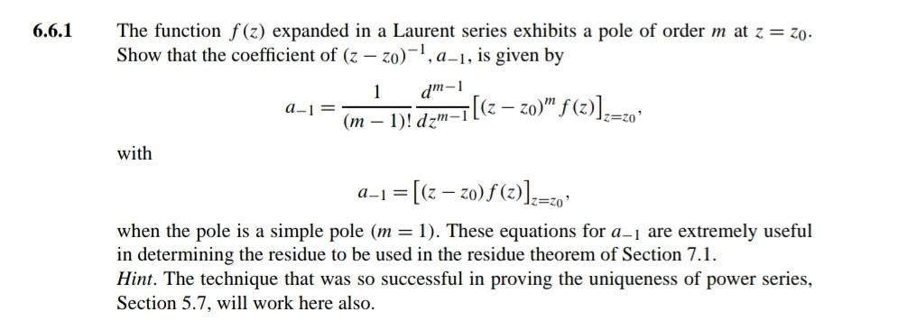 Solved 6.6.1 The function f(z) expanded in a Laurent series | Chegg.com