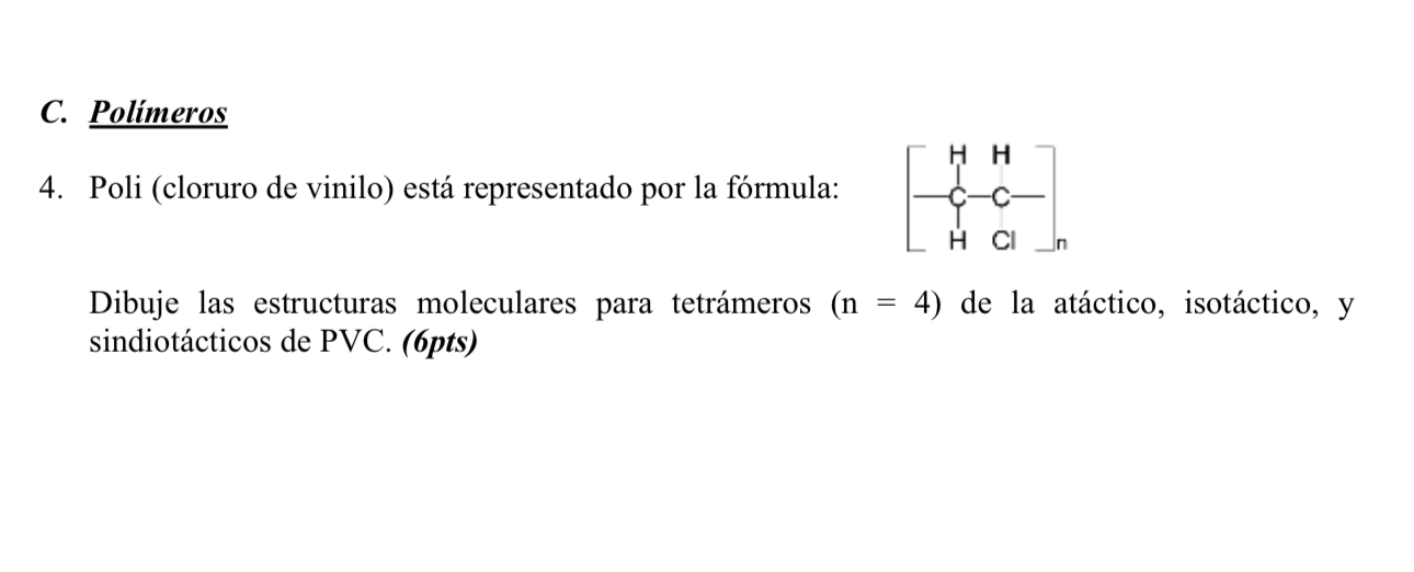 Solved Poly (vinyl chloride) ﻿is represented by the formula: | Chegg.com