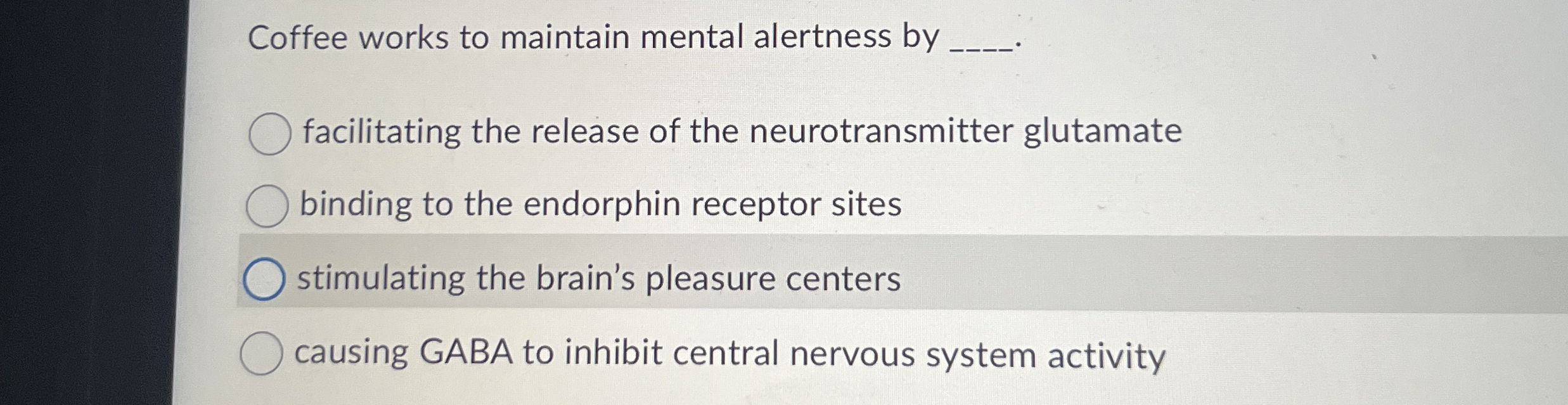 Solved Coffee works to maintain mental alertness | Chegg.com