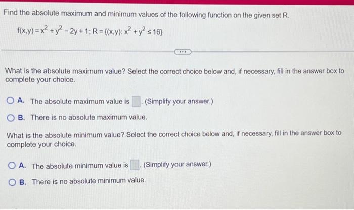 Solved Find the absolute maximum and minimum values of the | Chegg.com