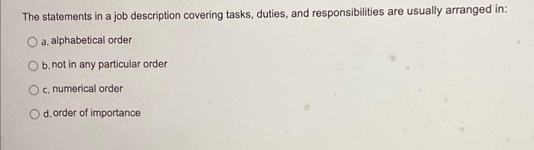 Solved The statements in a job description covering tasks, | Chegg.com