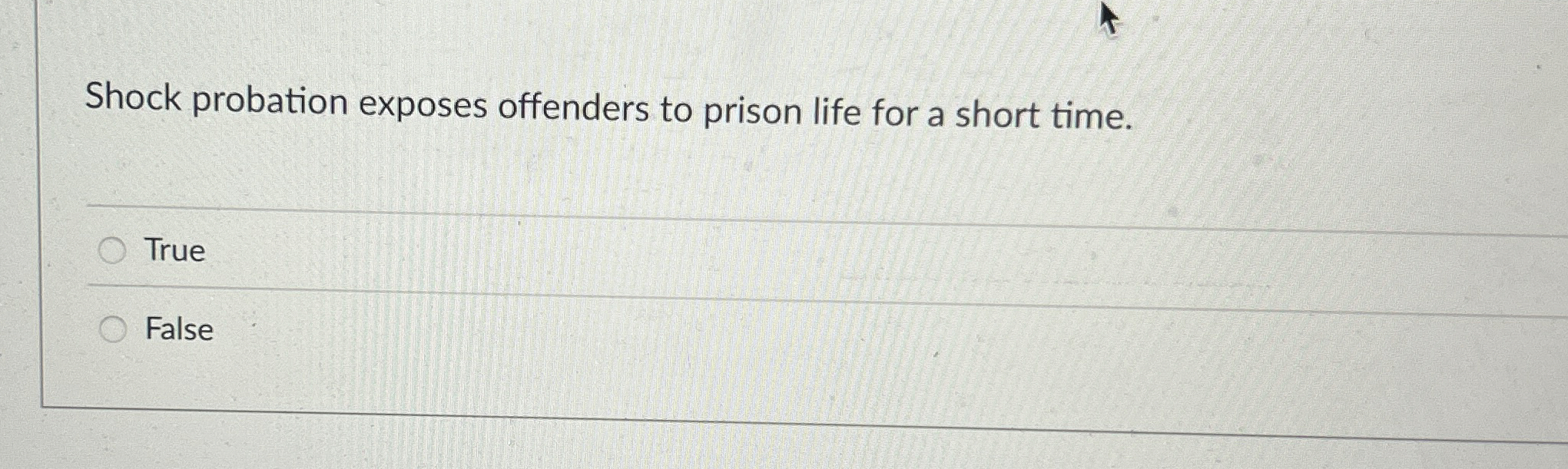 Solved Shock probation exposes offenders to prison life for | Chegg.com
